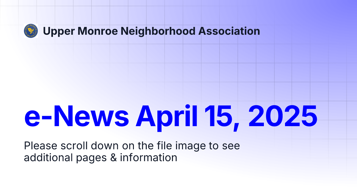 e-News April 15, 2025 | Upper Monroe Neighborhood Association