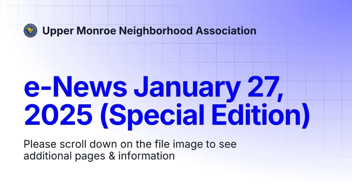 e-News January 27, 2025 (Special Edition) | Upper Monroe Neighborhood ...